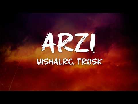 Vishalrc, Trosk - Arzi (Lyrics)