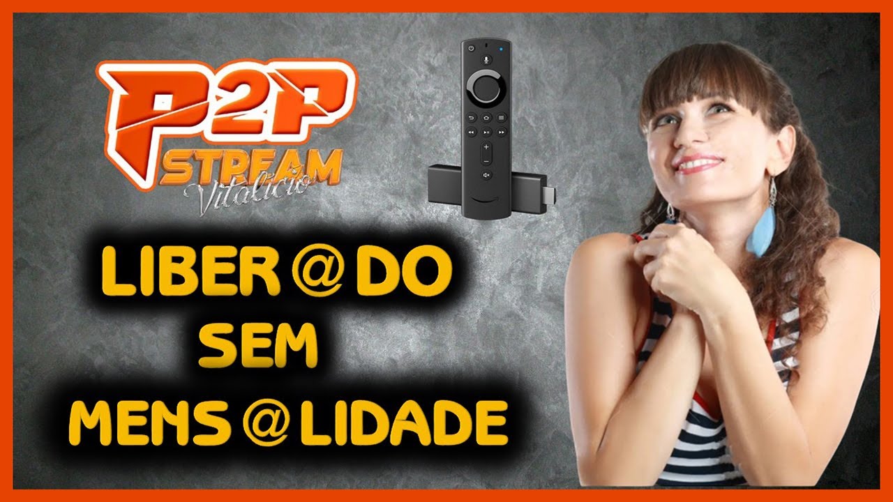 P2P STREAM - CONHEÇA O MAIS COMPLETO COM APLICATIVOS GR@TUITOS - YouTube