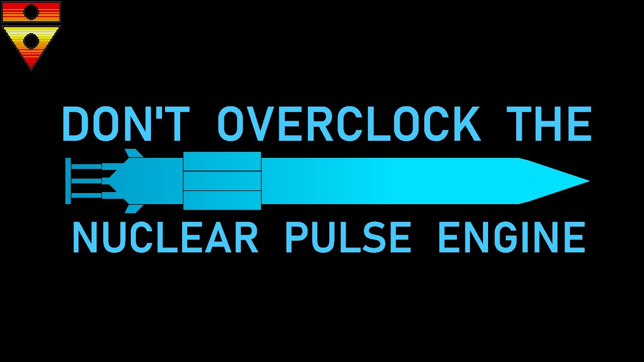 Modded KSP | Attempting to Overclock a Nuclear Pulse Engine - YouTube