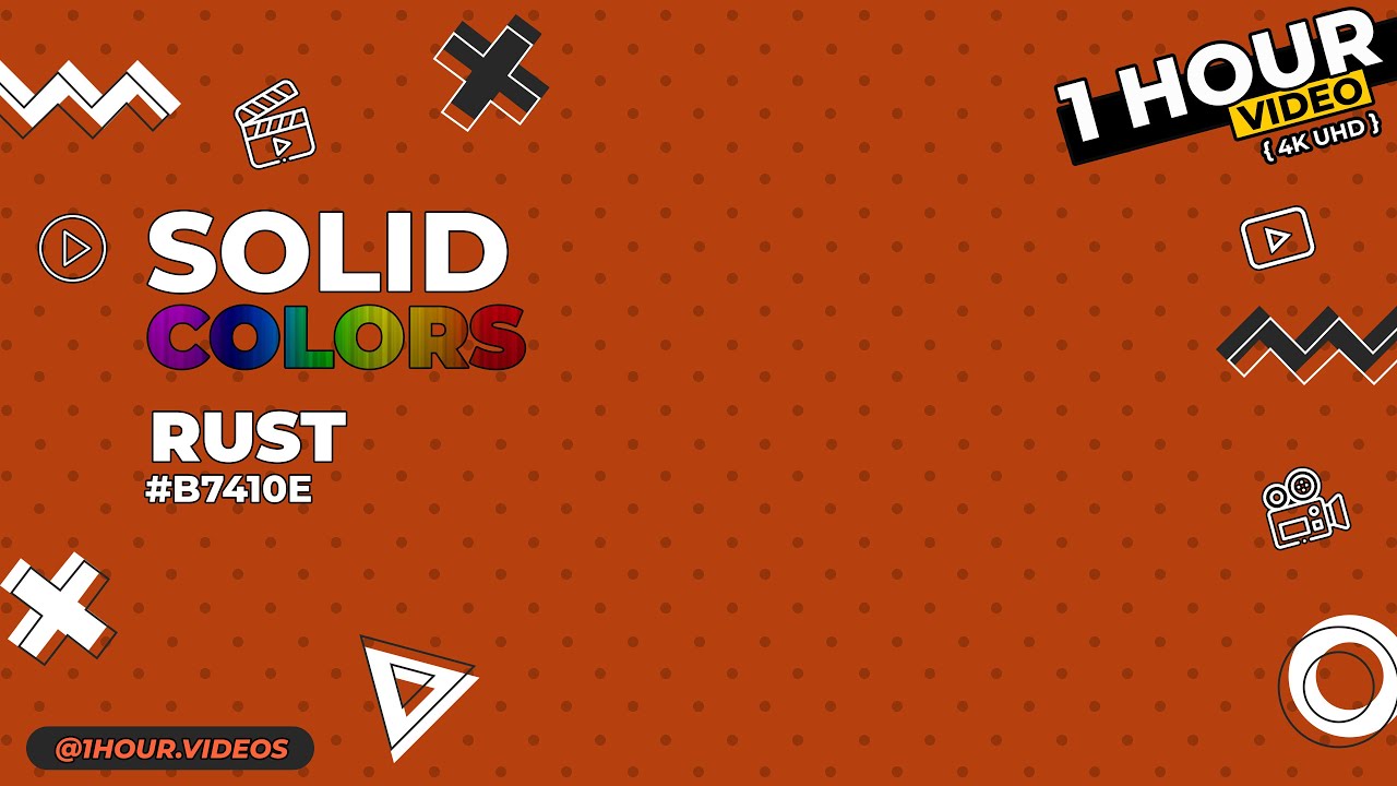 Rust #B7410E - No Audio - 1 Hour - 4k - Chromotherapy - Solid Color ...