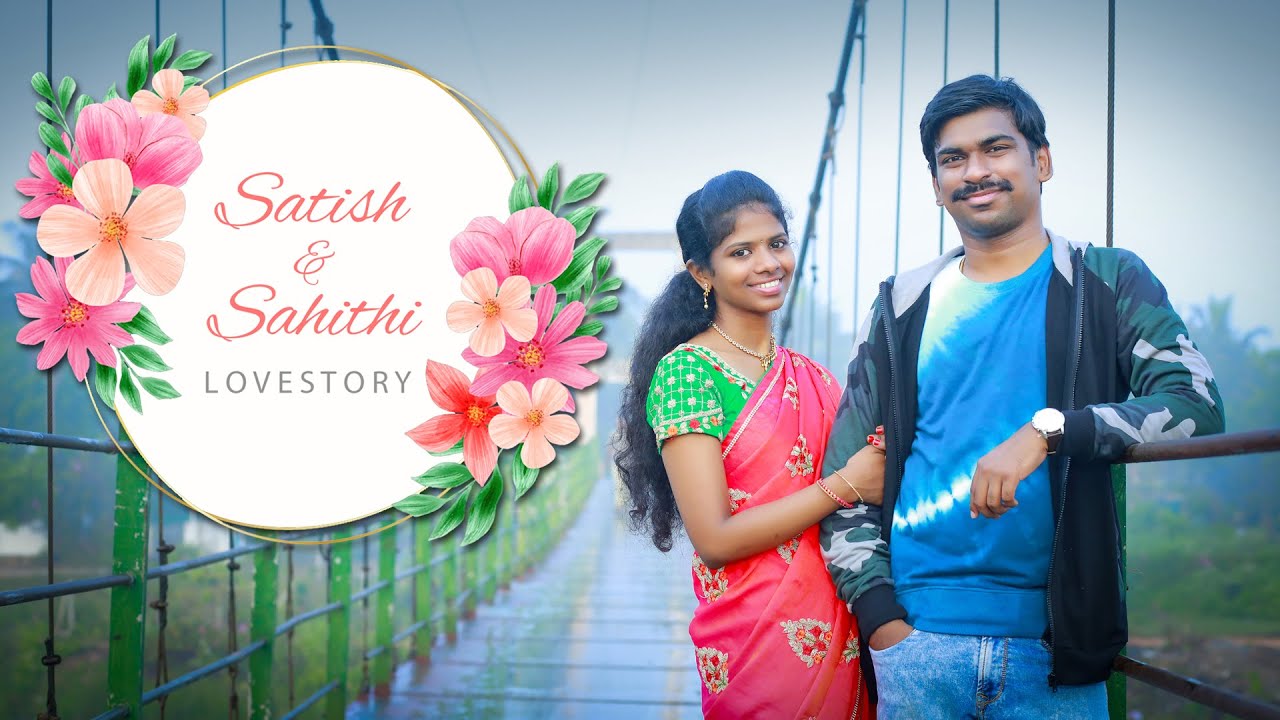 Satish+Sahithi Love Story || Ravi Clicks 9441775571 || - YouTube