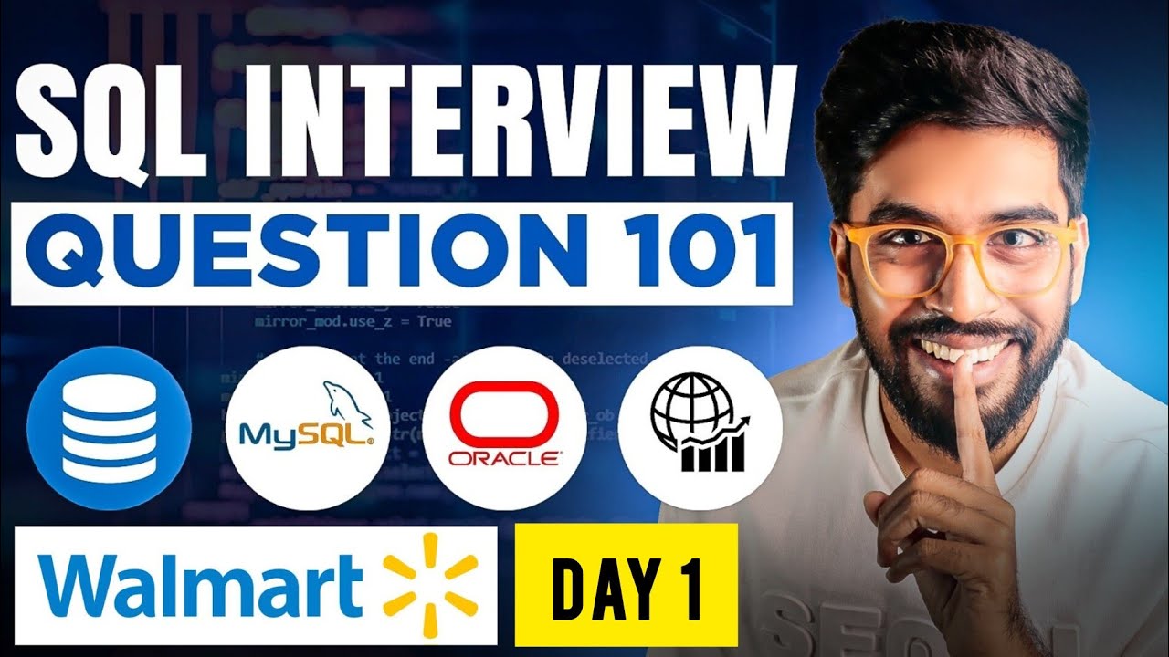 𝐃𝐚𝐲𝟏 𝐒𝐐𝐋 Interview Question 101 Youtube