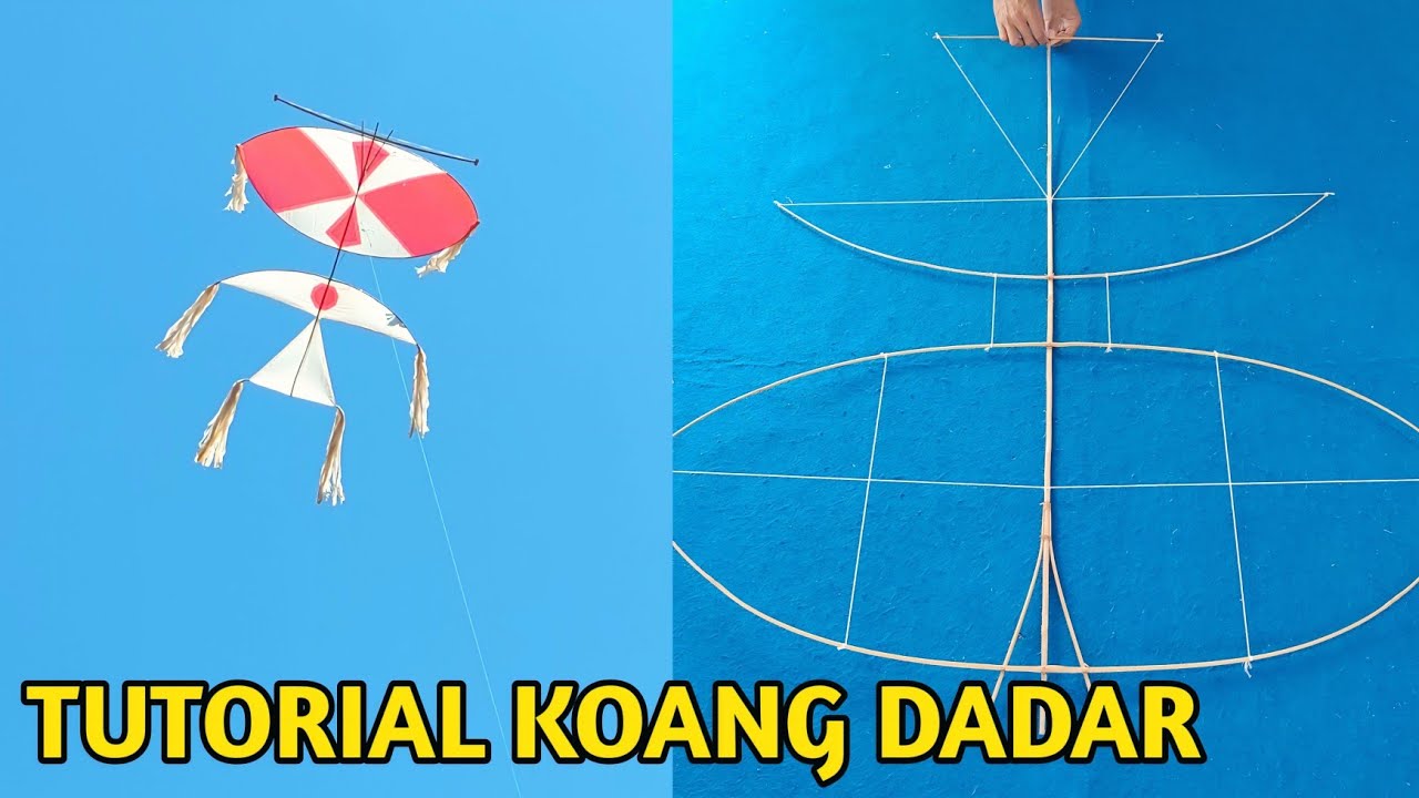 Cara Membuat Layangan Koang Dadar khas Jakarta - YouTube