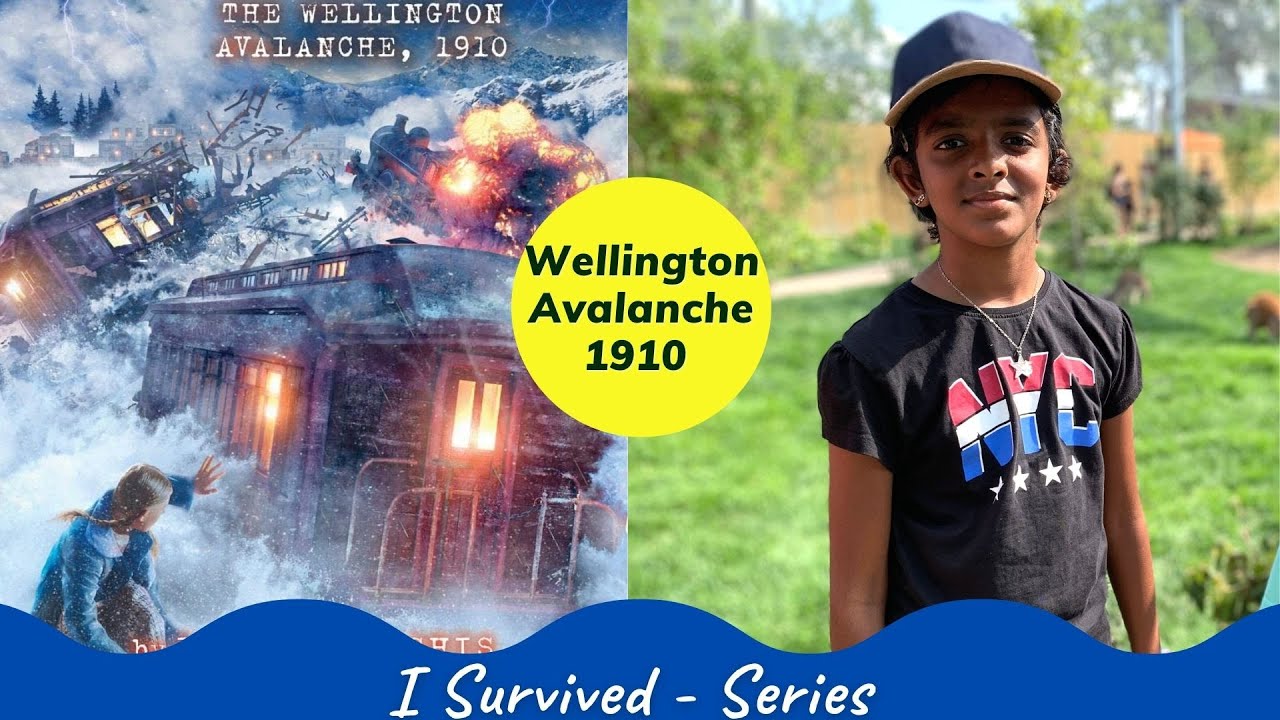 I survived Wellington Avalanche/ Children Book Review/ Kid Booktuber ...