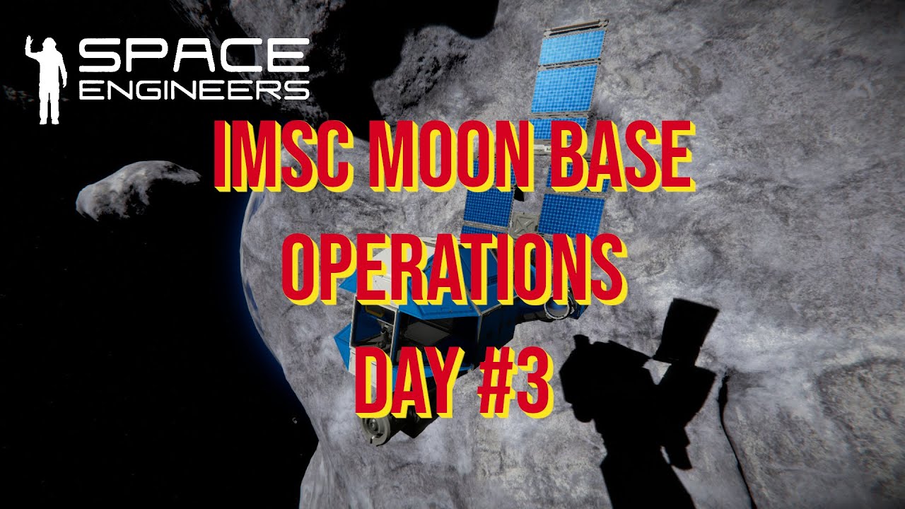 Space Engineers – Season 3 – Day # 3 IMSC Moon Base – Ore Detector and ...