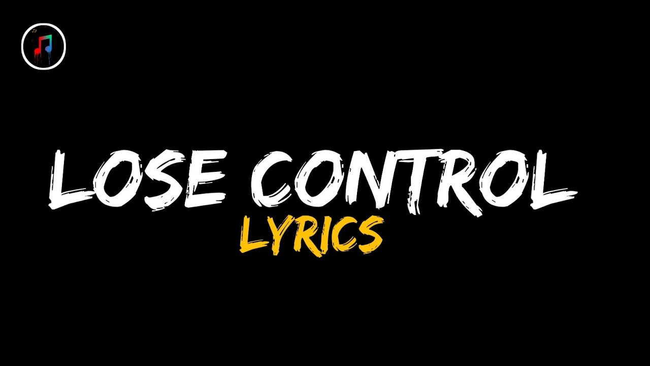 Teddy Swims - Lose Control (Lyrics) - YouTube