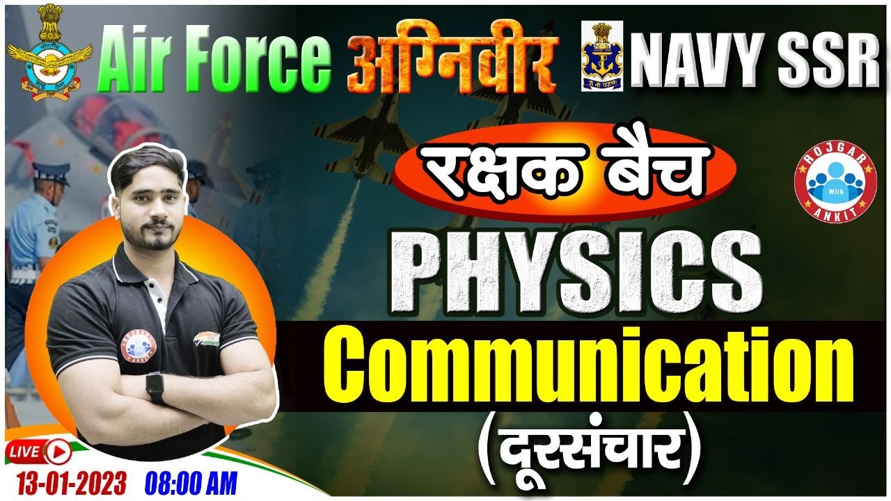 Communication (दूरसंचार) | Agniveer Airforce Physics Class #44, Navy ...