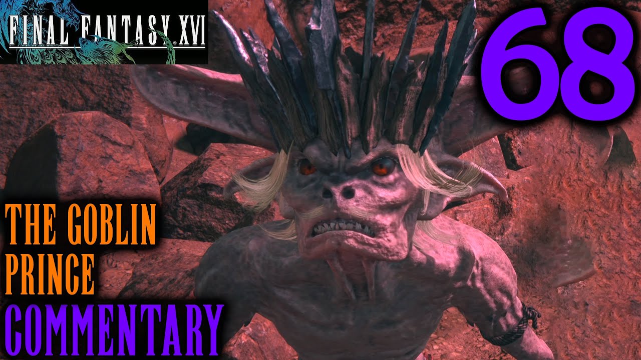 Back To Questing: Final Fantasy XVI Walkthrough Part 68 - The Goblin ...