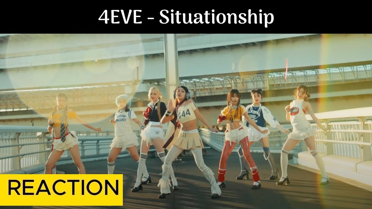 [THAI POP REACTION] 4EVE - Situationship | Official MV - YouTube
