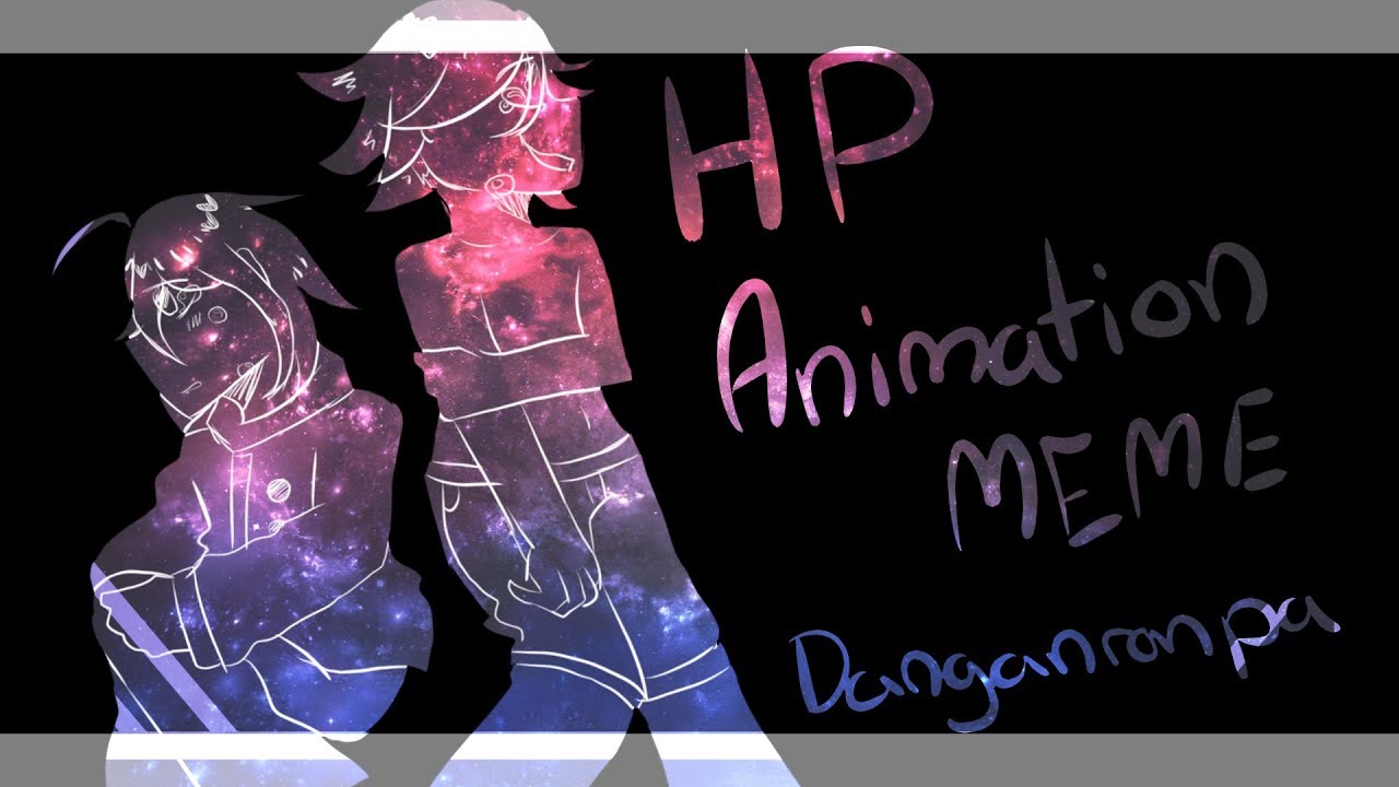 HP || Animation Meme [Danganronpa V3 - OumaSai] - YouTube