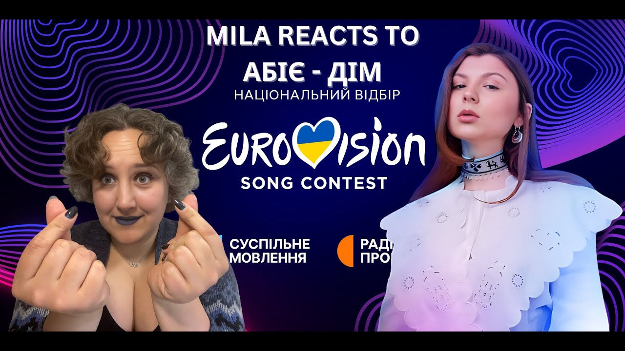 Mila Reacts to Eurovision: VIDBIR 2025 Абіє - Дім || НАЦВІДБІР 2025 🇺🇦 ...