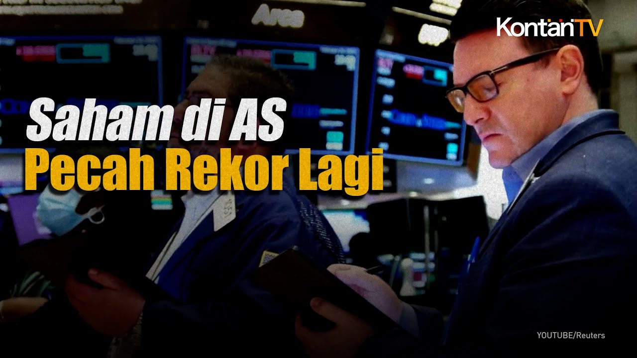 Wall Street Menanjak, S&P 500 dan Nasdaq Pecah Rekor Lagi | KONTAN News ...