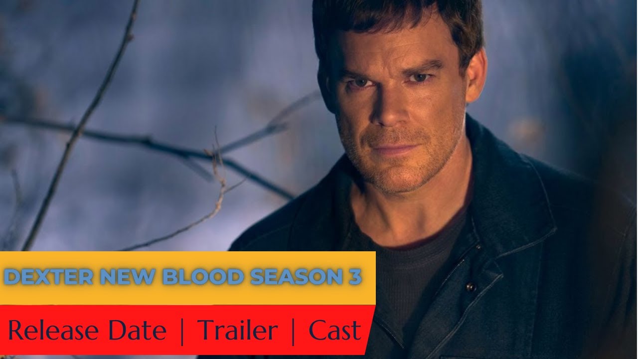 Dexter New Blood Season 3 Release Date | Trailer | Cast | Expectation ...