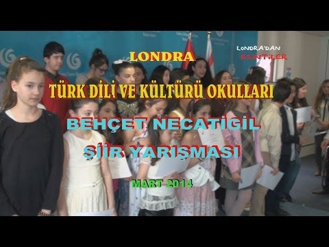 LONDRA TURK DILI VE KULTURU OKULLARI SIIR YARISMASI MART 2014 HD