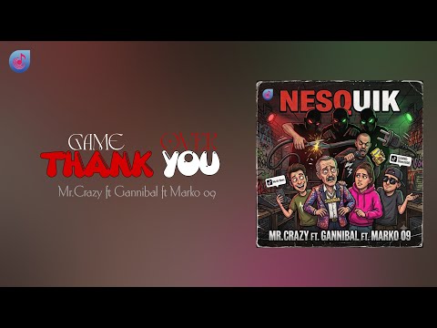 Mr.Crazy ft Gannibal ft Marko 09 - Thank You (Game Over) [TmRap-HipHop]