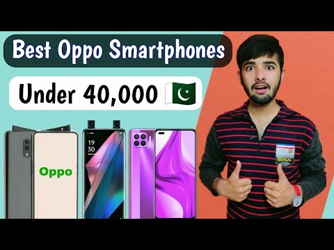 Best oppo mobile under 40000 in pakistan | best oppo phone under 40000 ...