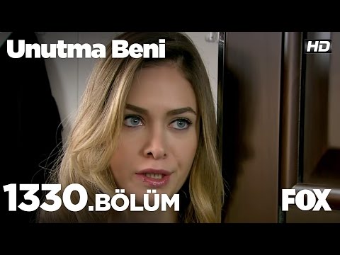 Unutma Beni 1330. Bölüm