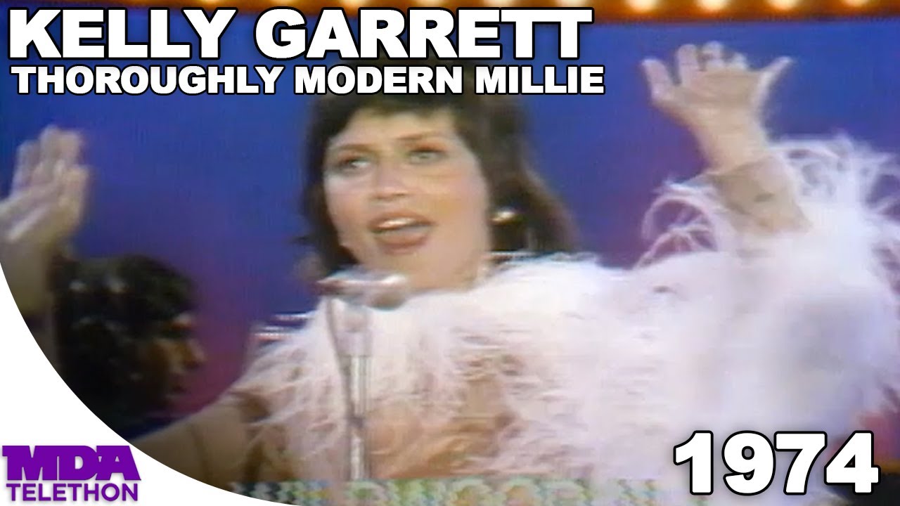 Kelly Garrett - Thoroughly Modern Millie | 1974 | MDA Telethon - YouTube