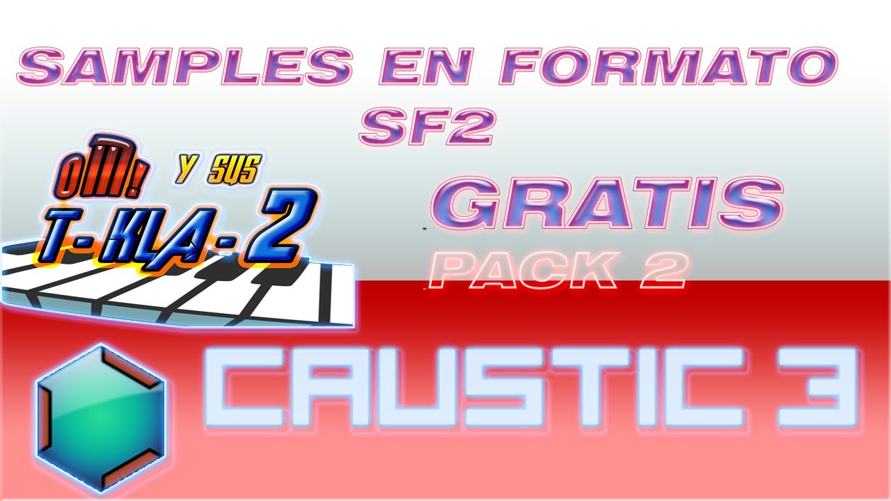 Samples GRATIS para caustic 3| Samples gratis en formato SF2 | Samples ...