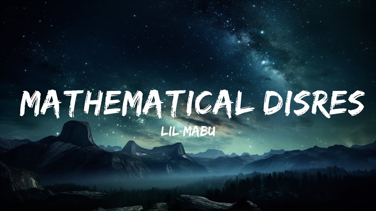 Lil Mabu - MATHEMATICAL DISRESPECT (Lyrics) | 15p Lyrics/Letra - YouTube