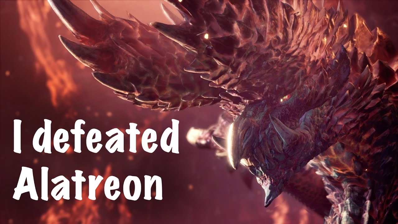 Monster Hunter World Iceborne I defeated Alatreon - YouTube