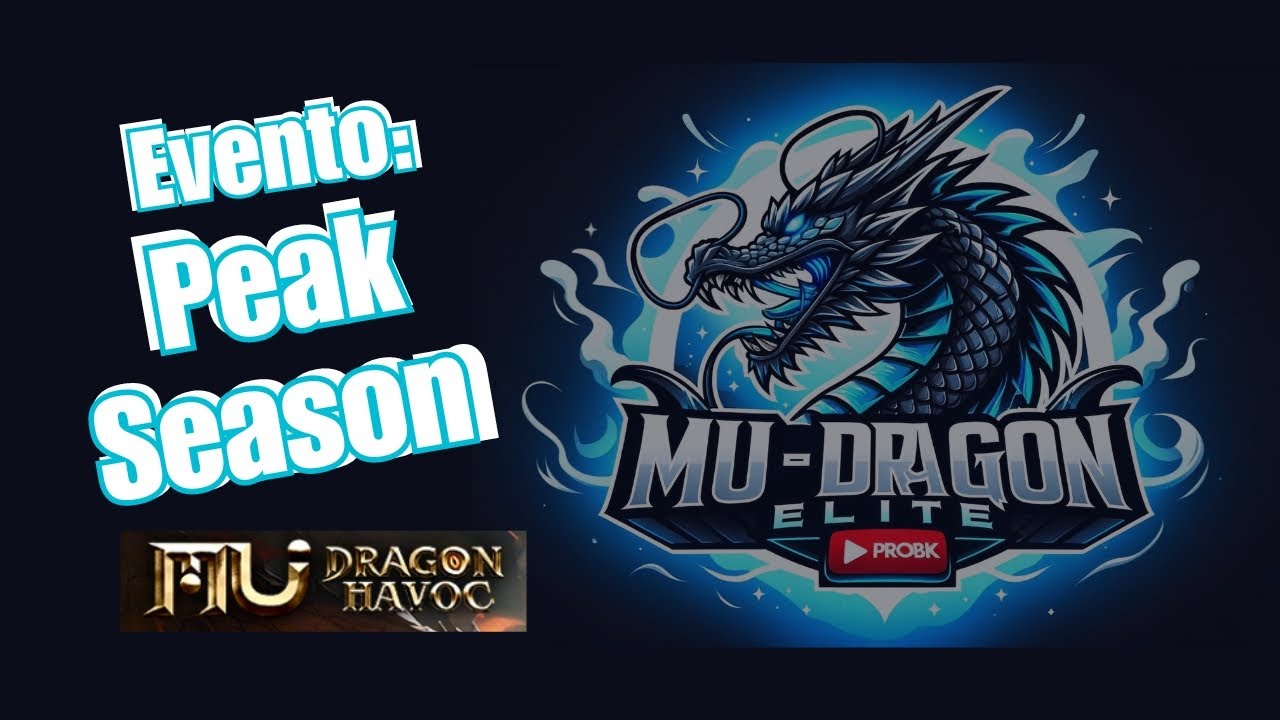 MU Dragon havoc: Intro al Peak Server. Te cuento Todo! - YouTube