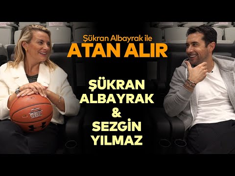 Şükran Albayrak ile Atan Alır | Konuk: Sezgin Yılmaz #1