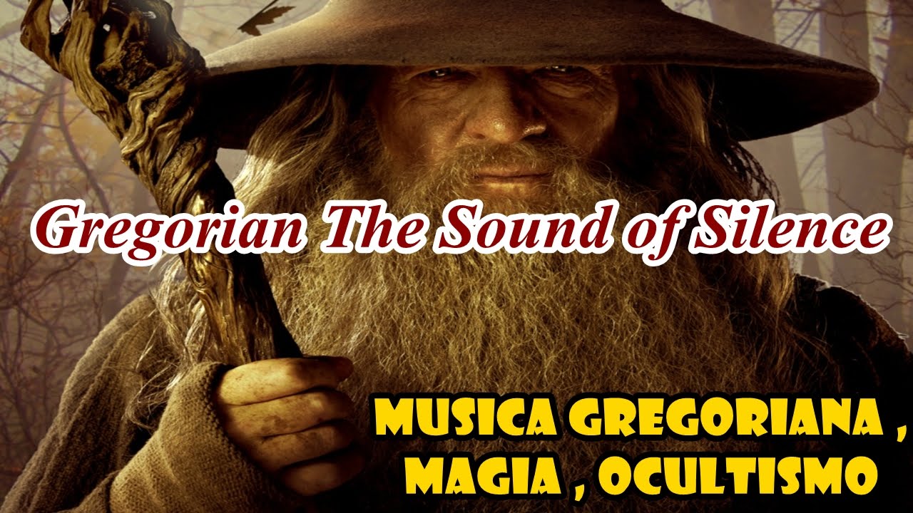 Gregorian The Sound of Silence - MUSICA GREGORIANA , MAGIA , OCULTISMO ...