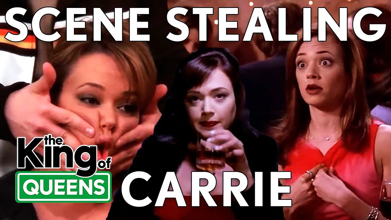 Carries Scene Stealing Moments The King Of Queens Youtube