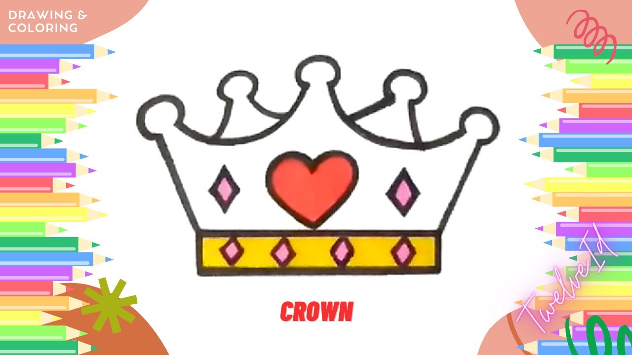MENGGAMBAR & MEWARNAI MAHKOTA / DRAWING & COLORING A CROWN/ DRAWING ...