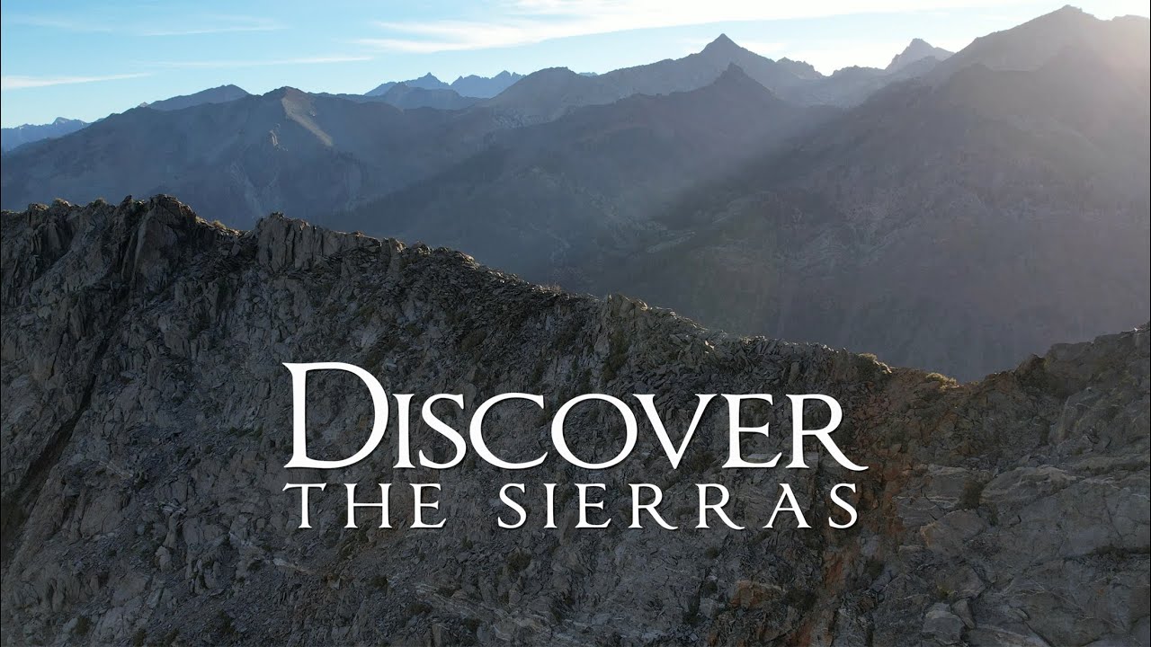 Discover The Sierras - YouTube