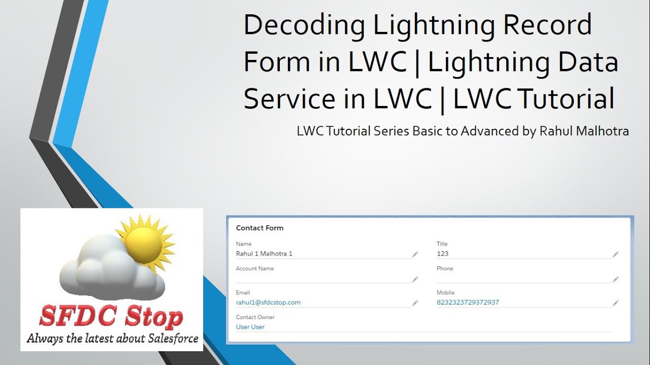 Decoding Lightning Record Form In Lwc Lightning Data Service In Lwc Lwc Tutorial Youtube 6771