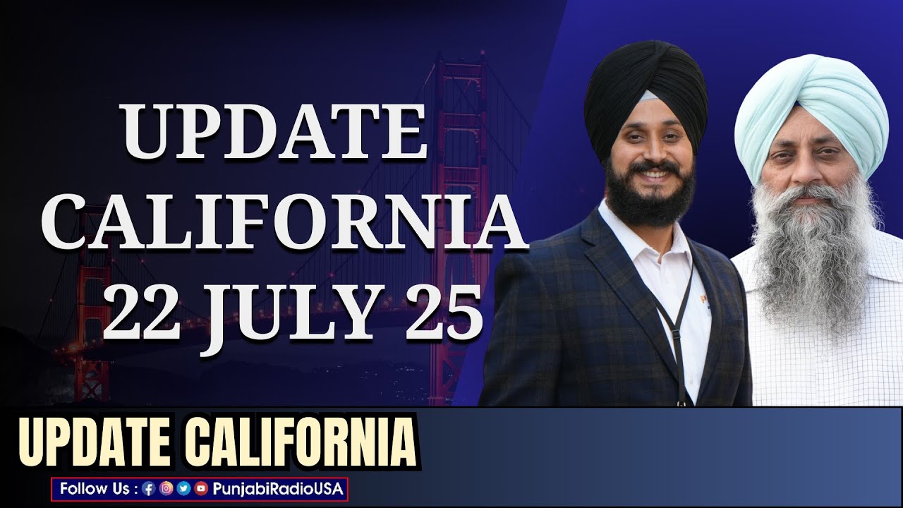 Update California 22 July 2025 - YouTube