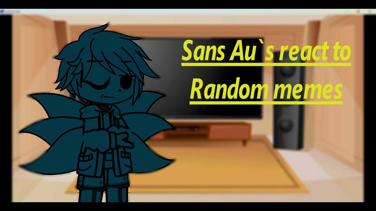 sans aus react to random || By Oscarion XD - YouTube