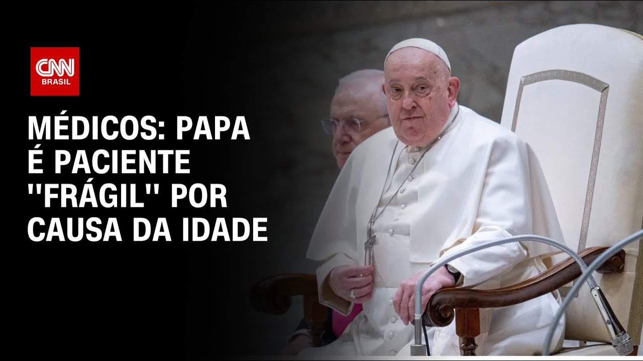 Médicos: Papa é paciente “frágil” por causa da idade | BASTIDORES CNN ...