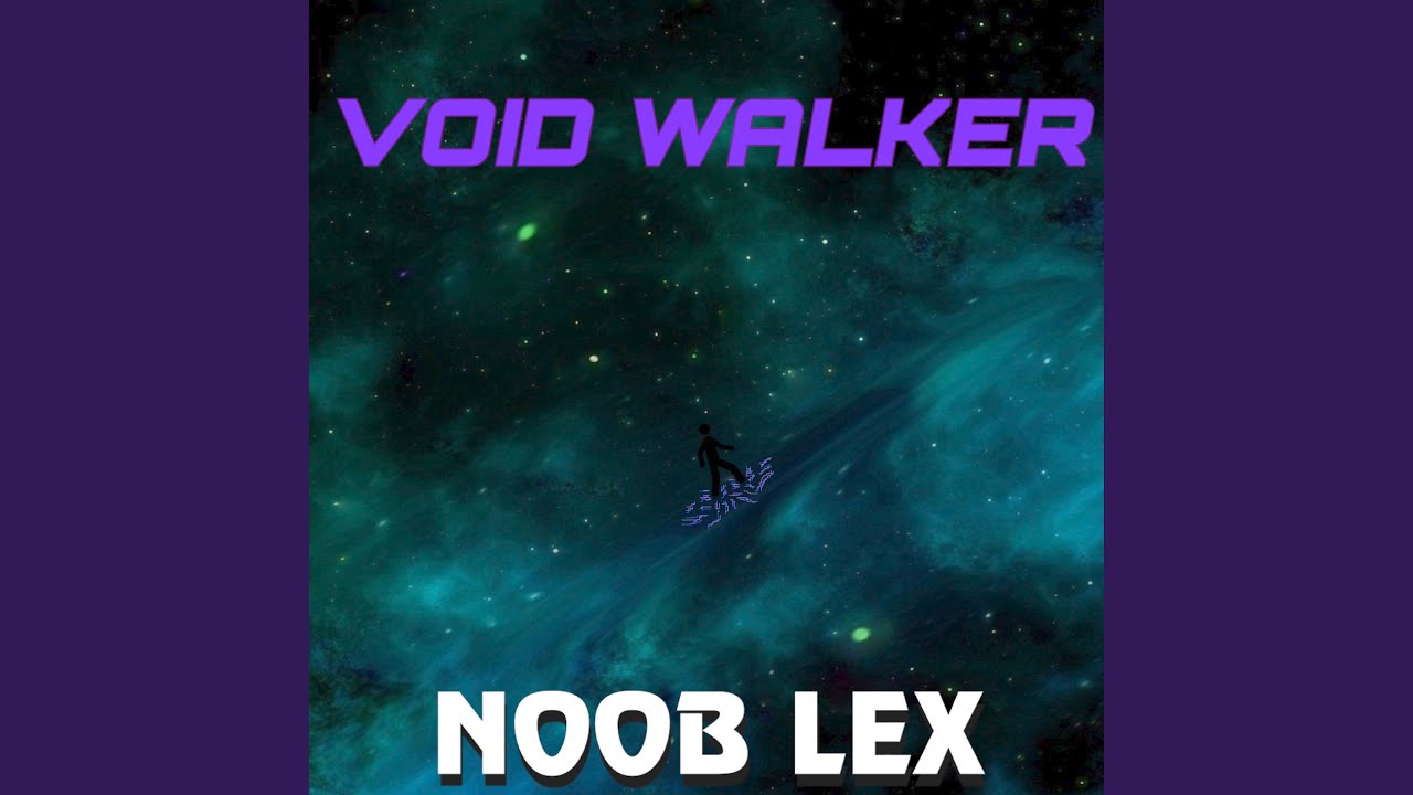 Void Walker - YouTube