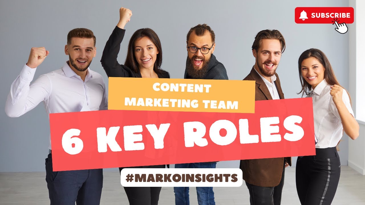 How to structure Content Marketing Team | 6 Key Roles in Content ...