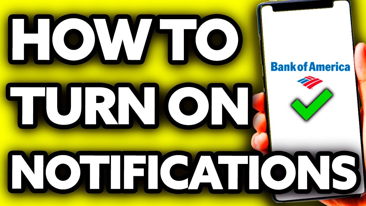 How To Turn ON Notifications on Bank o America App (EASY!) - YouTube
