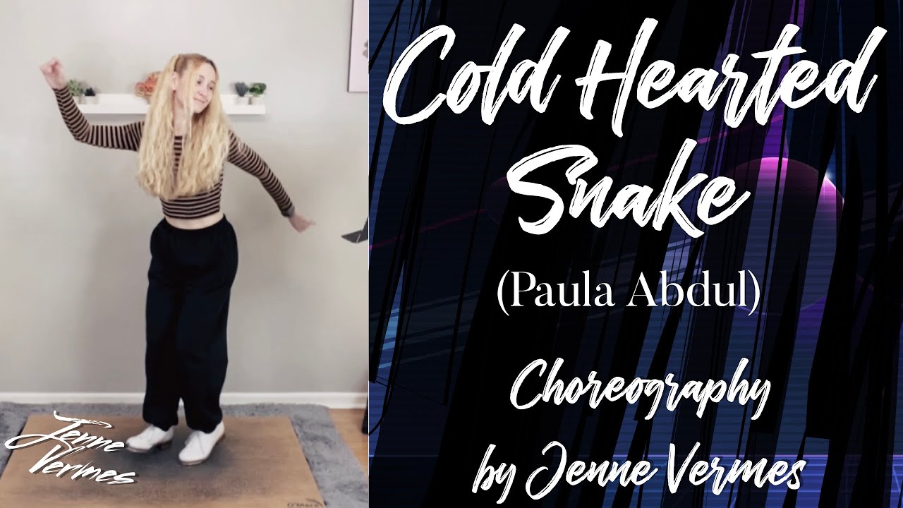 COLD HEARTED SNAKE (Paula Abdul) - TAP DANCE COVER - Choreography by ...