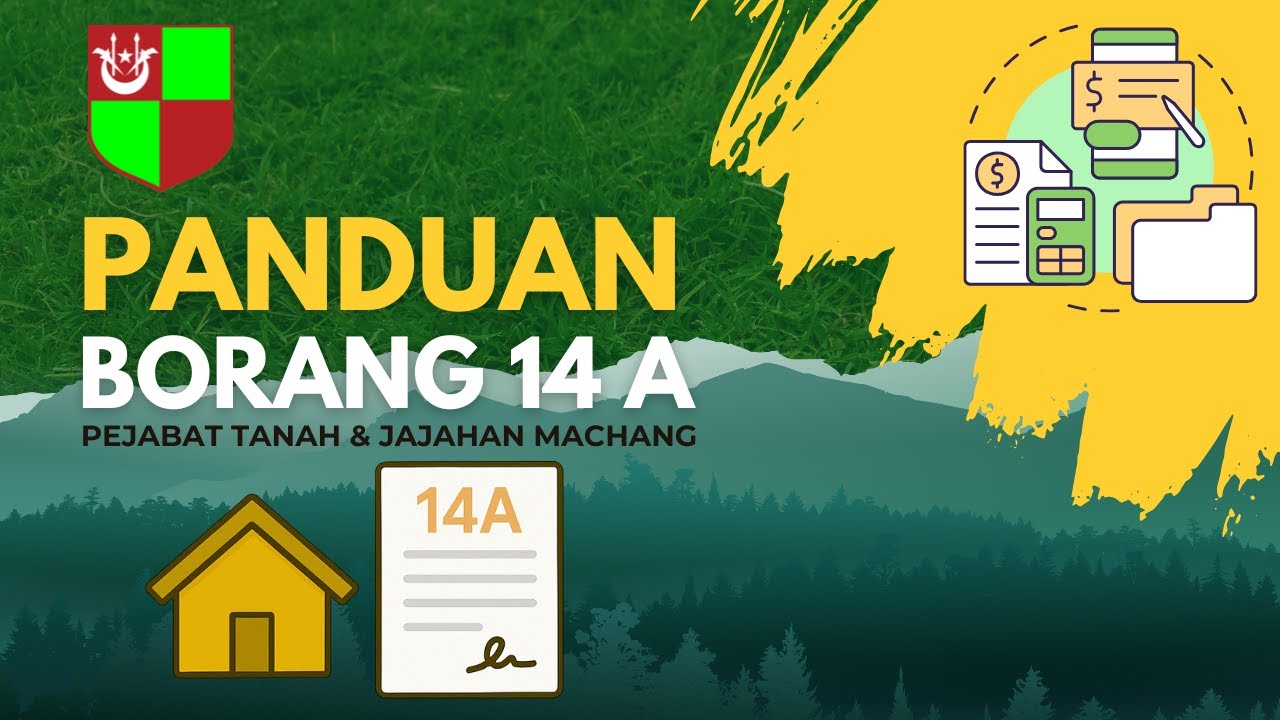 Panduan Pengisian Borang 14A Bagi Urusan Pindahmilik Tanah - YouTube