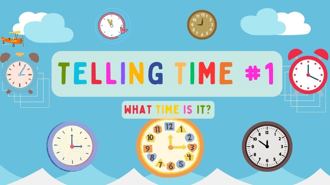 Learn to Tell Time #1 | Telling the Time Practice for Children | What ...