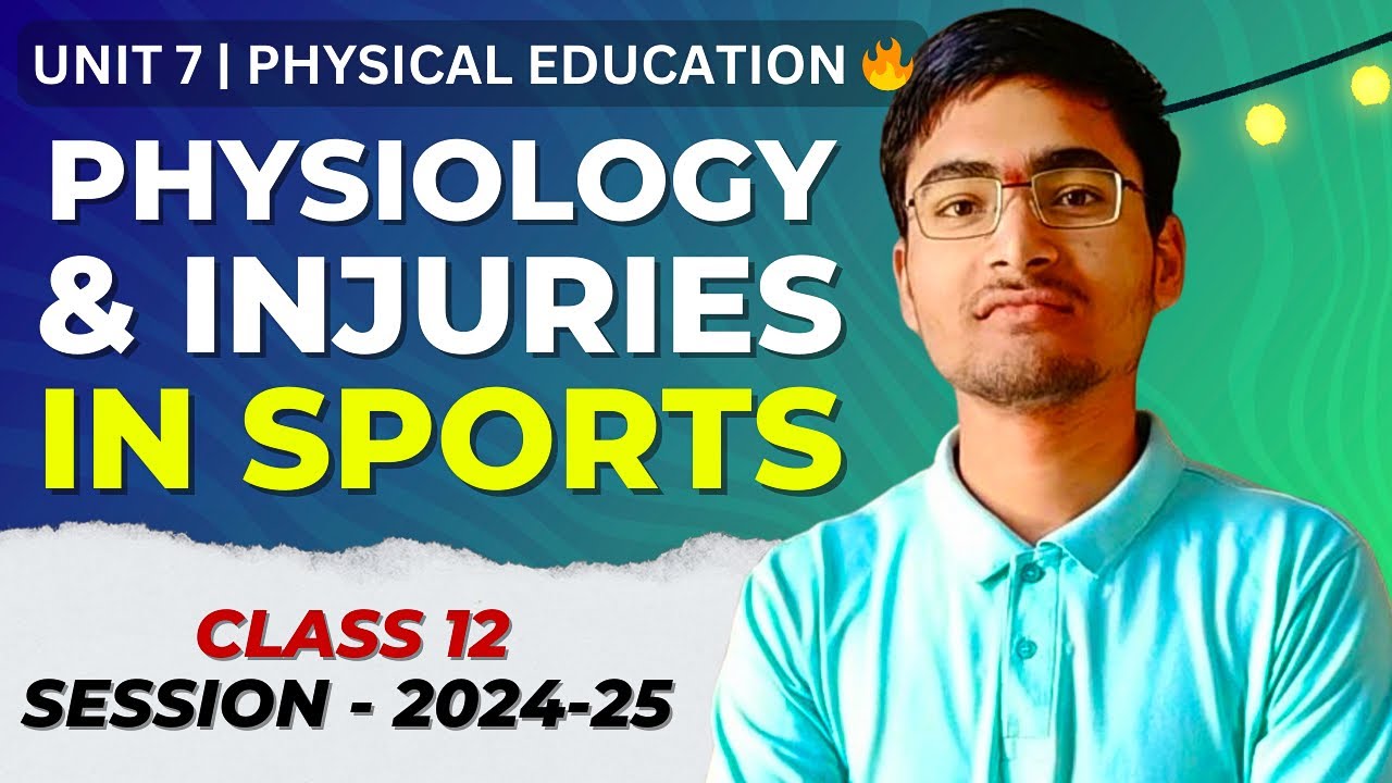 Physiology and Injuries in Sports One Shot | Unit 7 | Physical ...