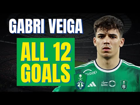 Gabri Veiga - ALL 12 GOALS FOR AL-AHLI | Skills & Highlights