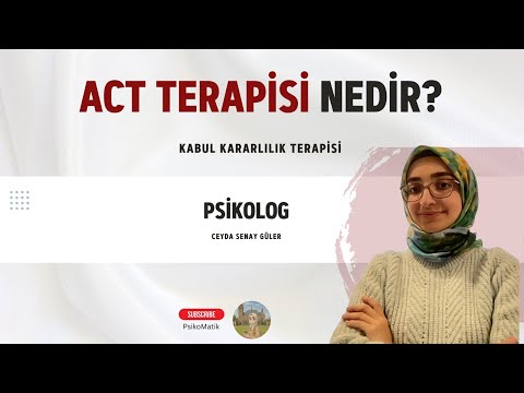 ACT (Kabul ve Kararlılık Terapisi) nedir, nasıl çalışır?