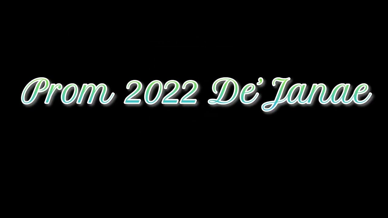 Introducing De’Janae Prom 2022 - YouTube