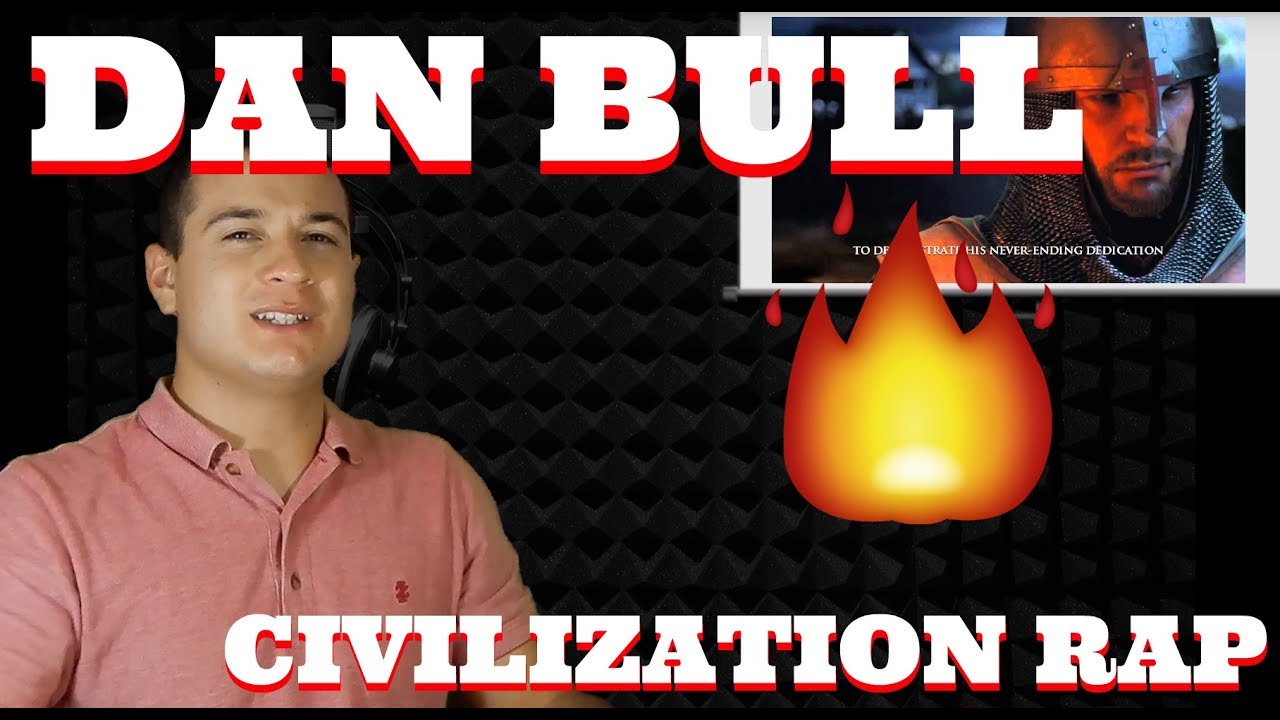 "CIVILIZATION EPIC RAP | Dan Bull" Reaction 💯 - YouTube