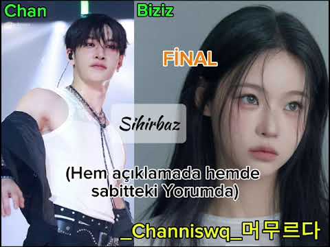 CHAN İLE HAYAL ET \