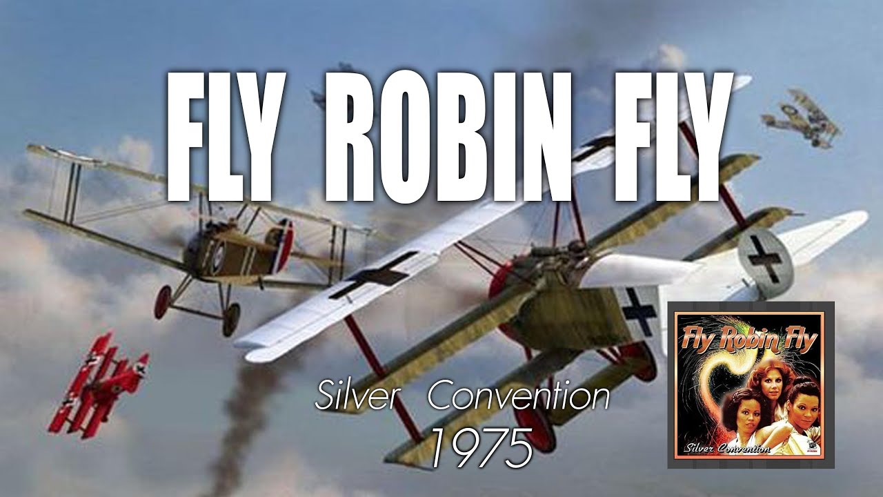 Fly Robin Fly : Silver Convention - YouTube Music