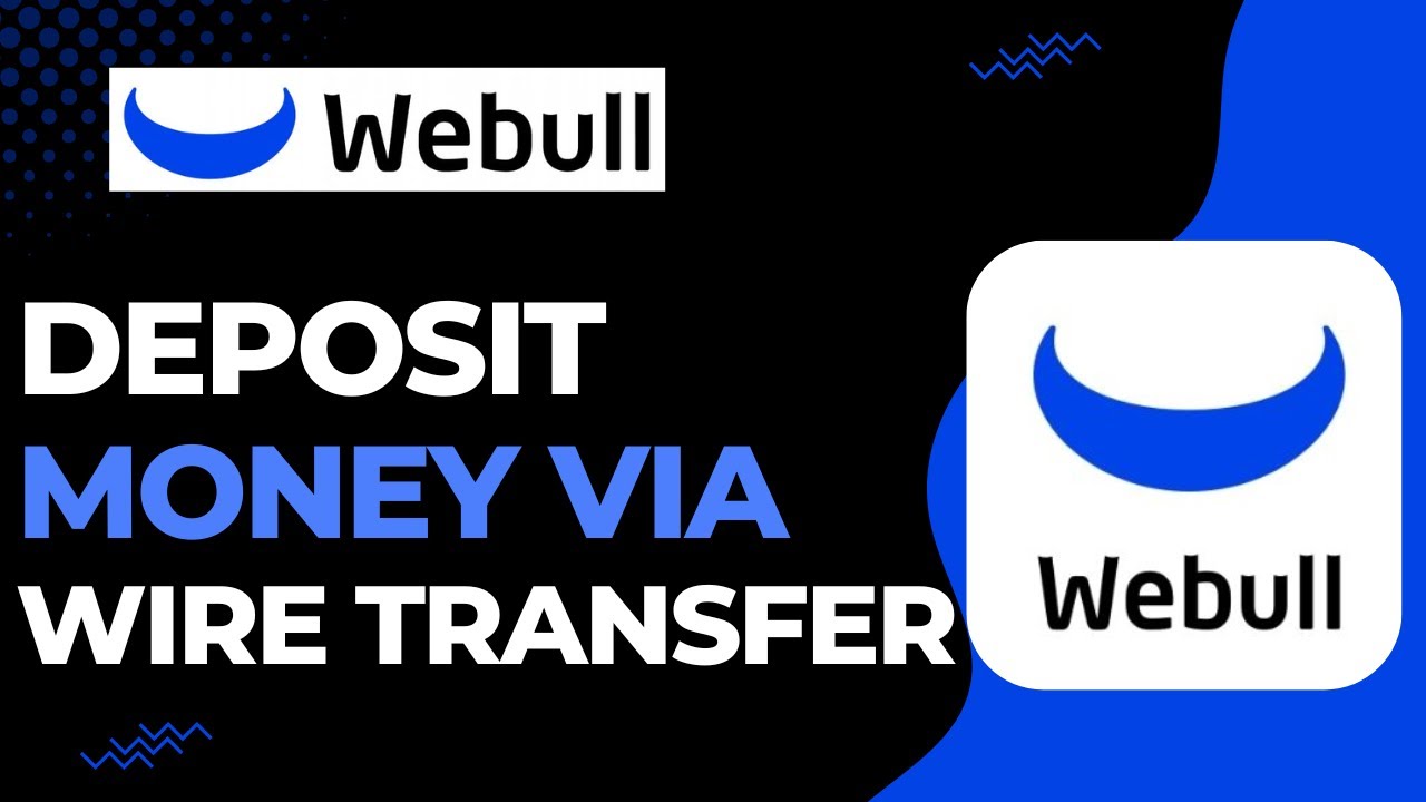 How to Deposit Money On Webull Via Wire Transfer | 2023 - YouTube