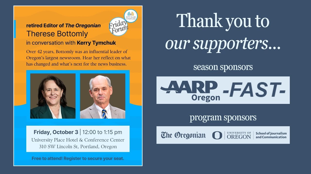Friday Forum with Retired Oregonian Editor Therese Bottomly – October 3 ...